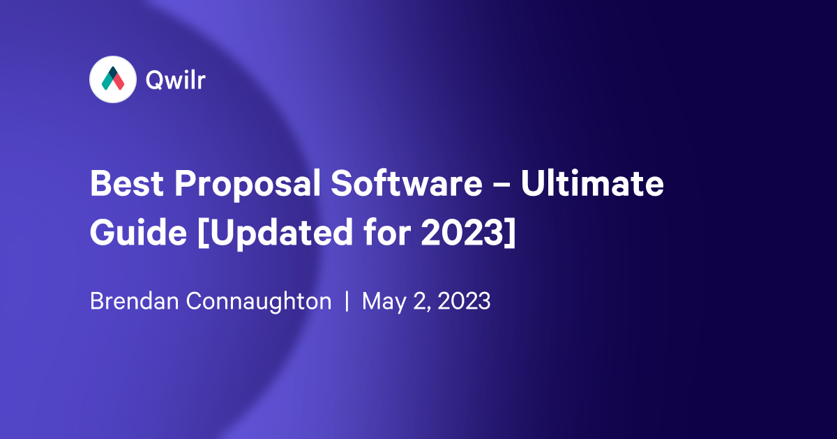 Best Proposal Software – Ultimate Guide [Updated for 2023]