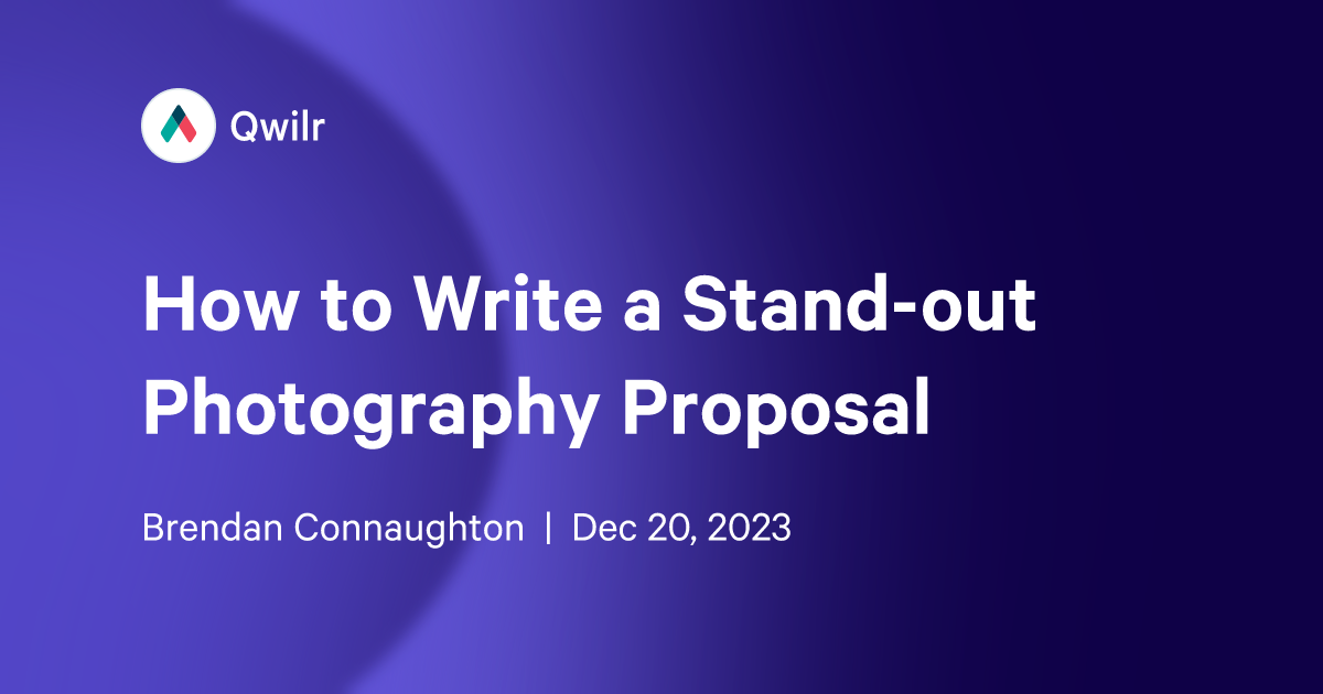 How to Write a Stand-out Photography Proposal