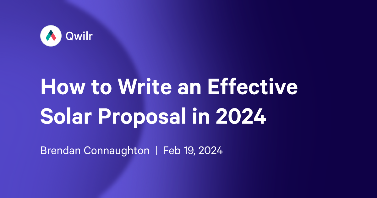 How to Write an Effective Solar Proposal in 2024
