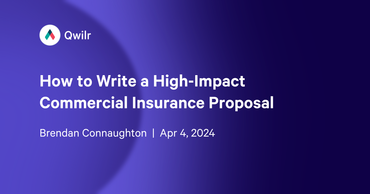How to Write a High-Impact Commercial Insurance Proposal