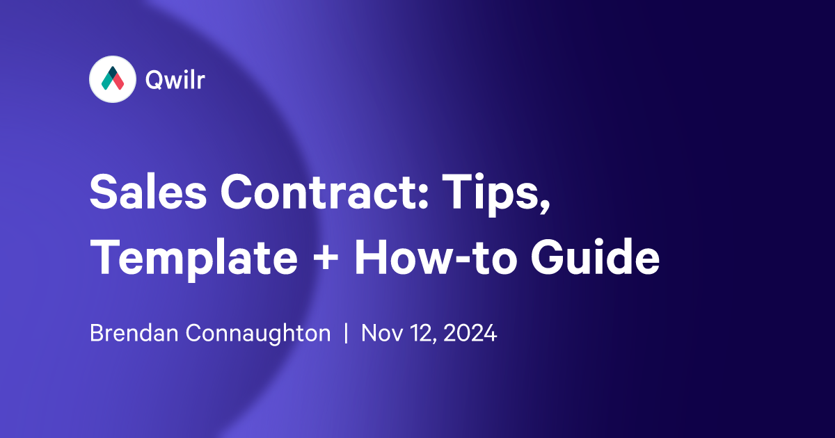 Sales Contract: Tips, Template + How-to Guide