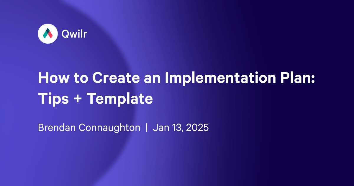 How to Create an Implementation Plan: Tips + Template