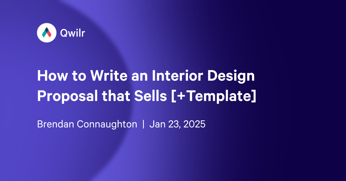 How to Write an Interior Design Proposal that Sells [+Template]