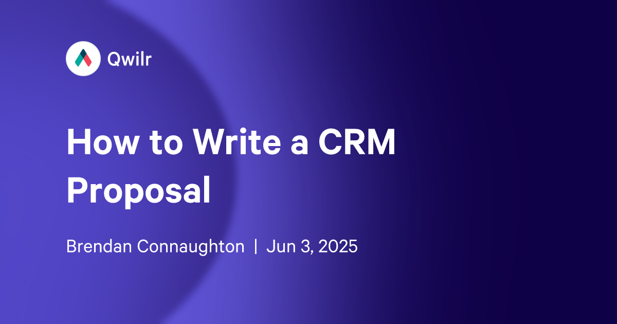 How to Write a Compelling CRM Proposal for 2025