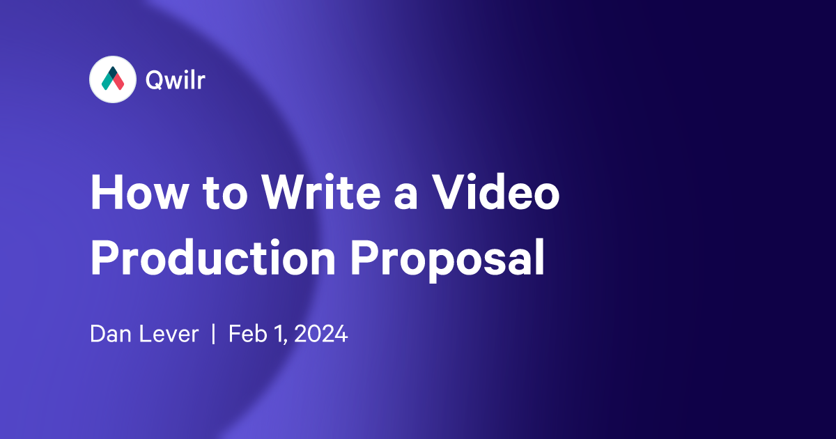 How to Write a Video Production Proposal