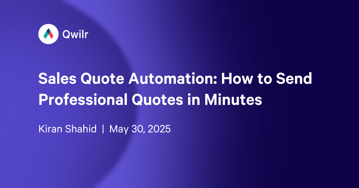 Sales Quote Automation: How to Send Professional Quotes in Minutes