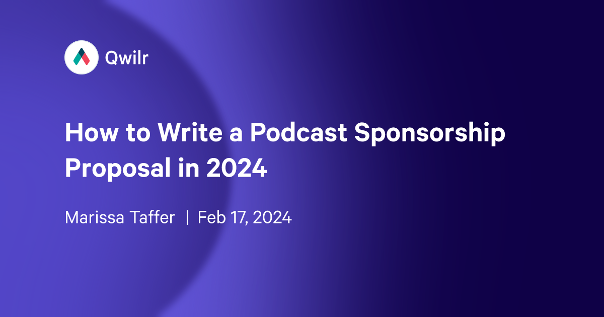 How to Write a Podcast Sponsorship Proposal in 2024
