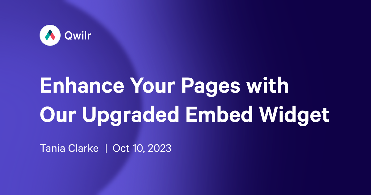 Enhance Your Pages with Our Upgraded Embed Widget
