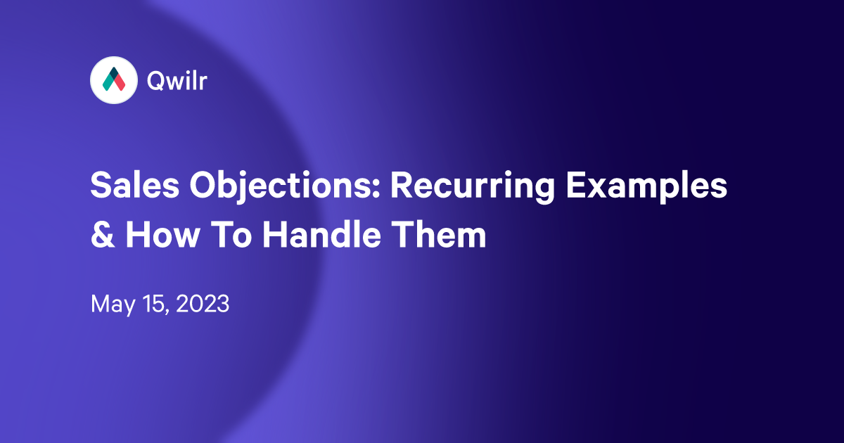 Sales Objections: Examples & How To Handle Them [2023]