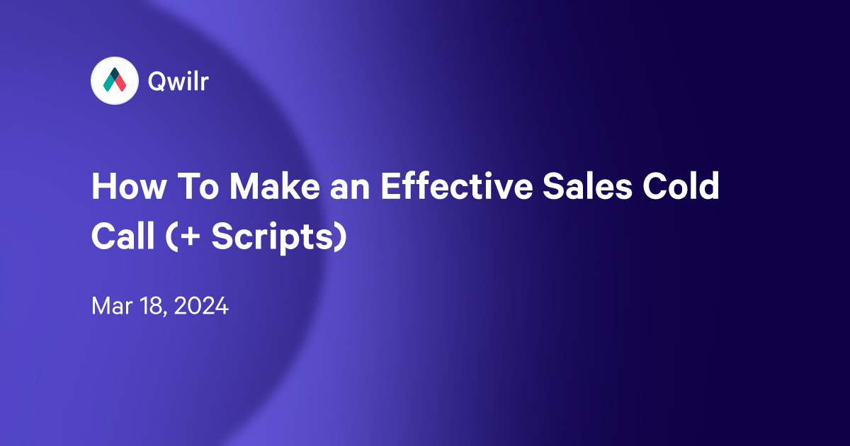 How To Make an Effective Sales Cold Call (+ Scripts)
